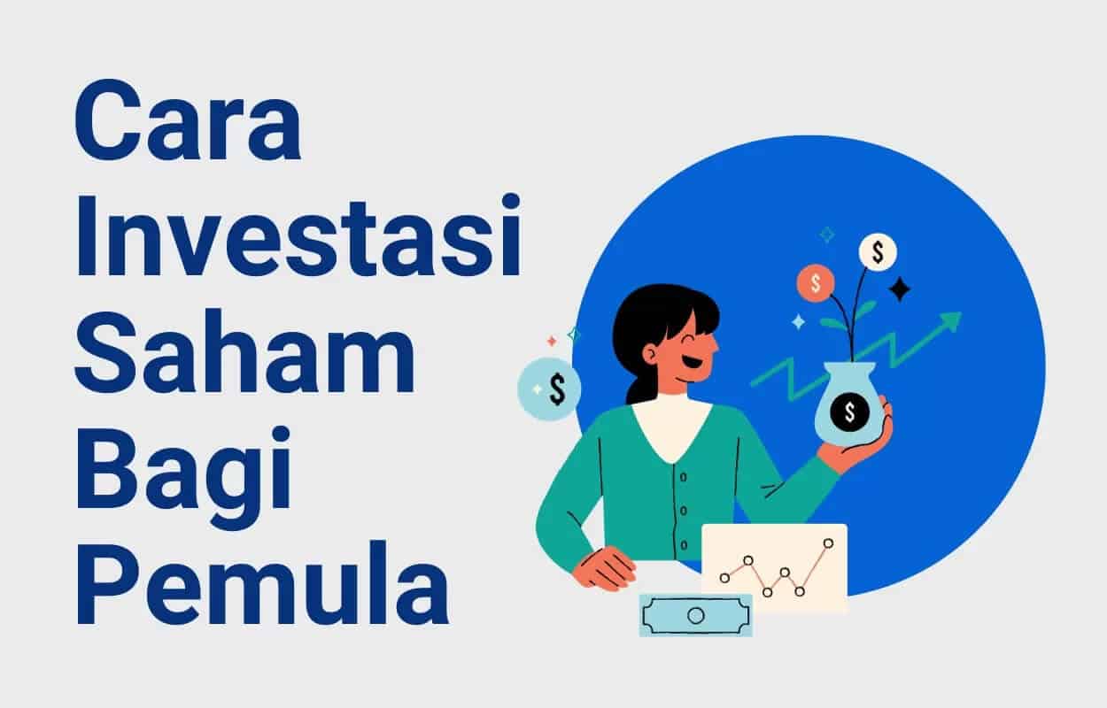 Cara Investasi Saham untuk Pemula: Panduan Lengkap